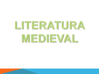 La Edad Media - Literatura | PPTX
