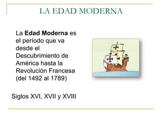 La edad moderna | PPTX