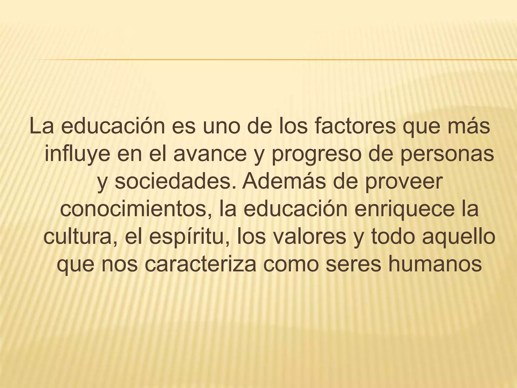 La educación y su importancia | PPT