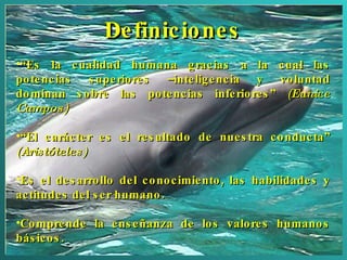 La educación del carácter | PPT