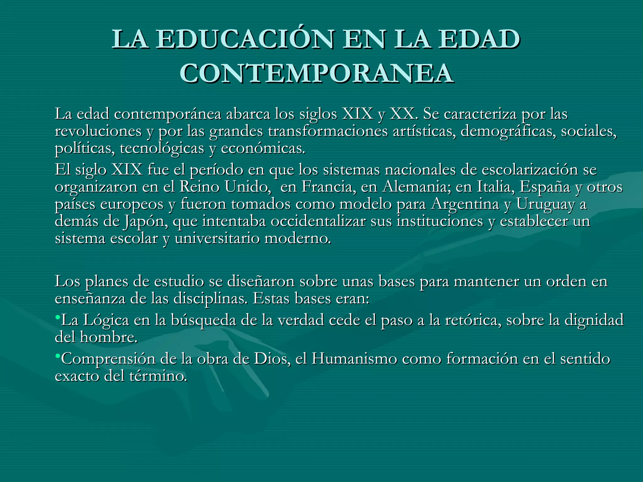 La educación en la edad contemporánea pp | PPT