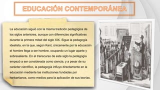LA EDUCACION EN LA EDAD CONTEMPORANEA.pptx