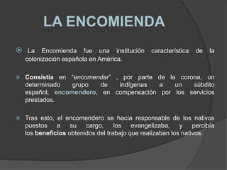 La Encomienda Historia Del Nuevo Mundo