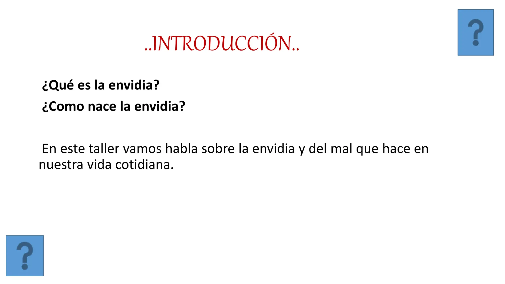 la envidia en ambientes escolares del colegio | PPTX