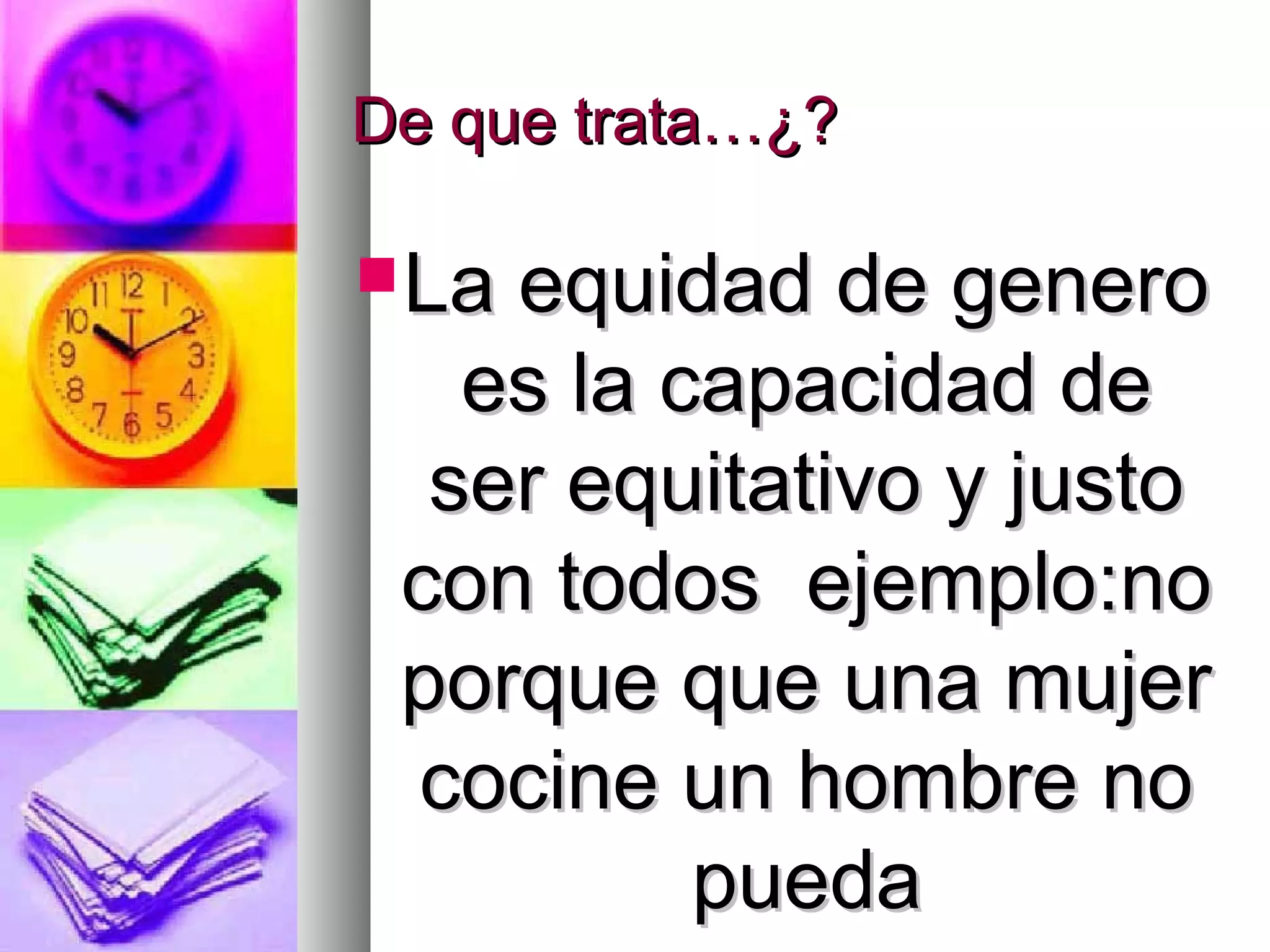 La equidad de genero | PPT