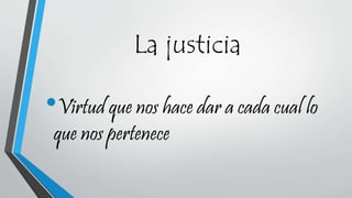 La equidad y la justicia | PPTX