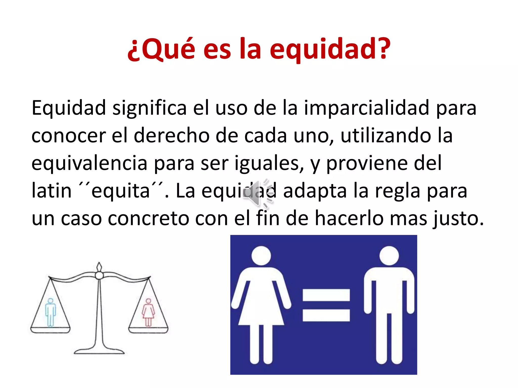 La equidad y la justicia en la escuela | PPTX