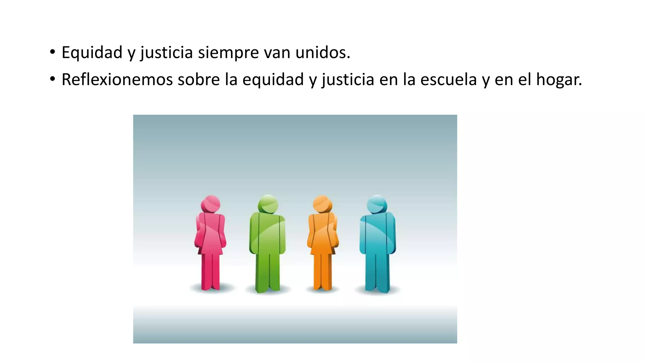 La equidad y la justicia | PPT