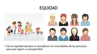 La equidad y la justicia | PPTX