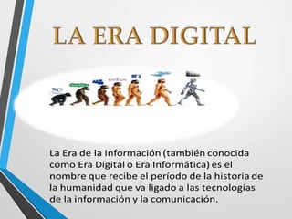 La era digital | PPTX
