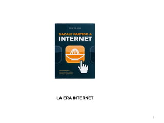 LA ERA INTERNET | PPS