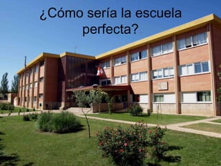La Escuela Moderna | PPTX
