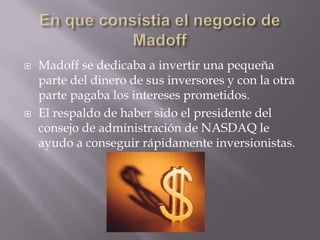 La estafa de madoff y el esquema ponzi | PPTX