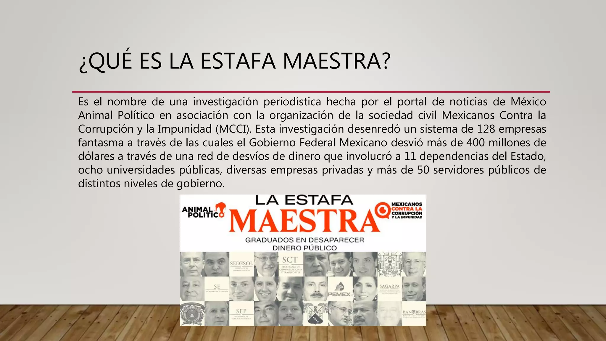 La estafa maestra | PPTX
