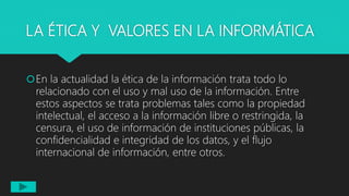 La etica y la informatica ramirez | PPTX