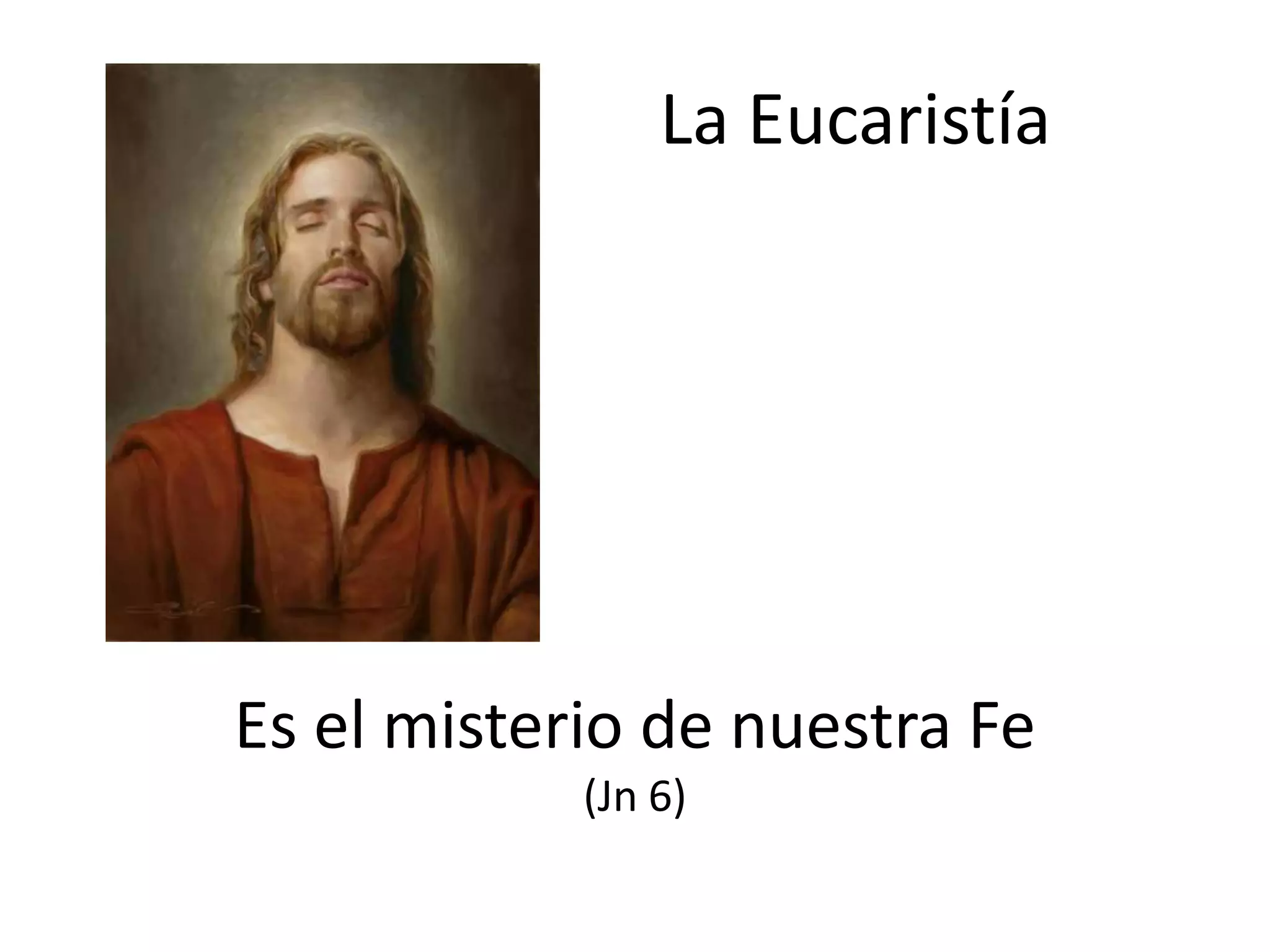 La Eucaristia según el Catecismo de la Iglesia Católica | PPTX