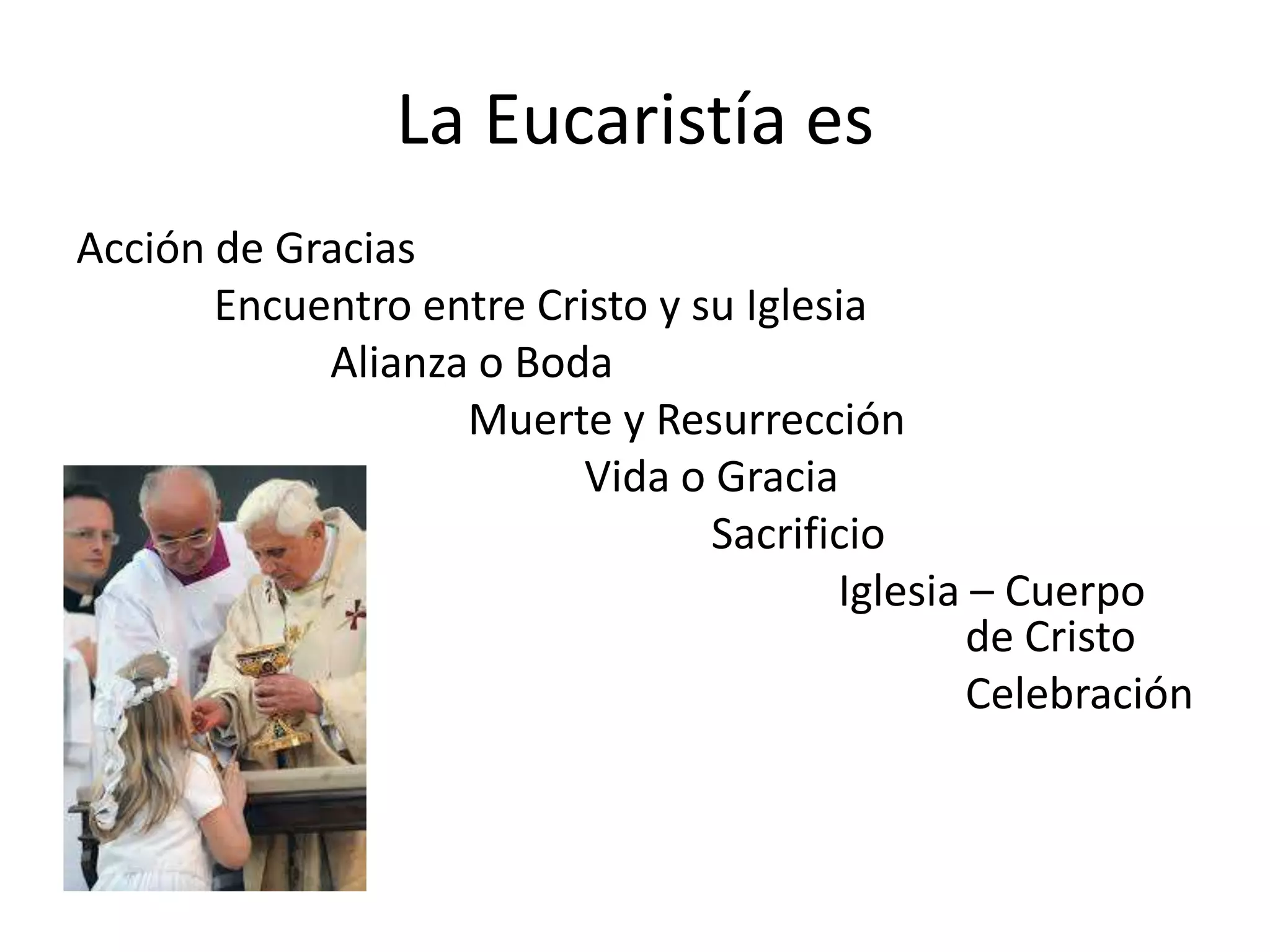 La Eucaristia según el Catecismo de la Iglesia Católica | PPTX