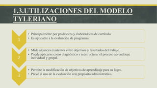 LA EVALUACIÓN ORIENTADA HACIA LOS OBJETIVOS: LA TRADICIÓN TYLERIANA | PPTX