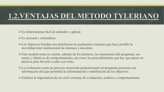 LA EVALUACIÓN ORIENTADA HACIA LOS OBJETIVOS: LA TRADICIÓN TYLERIANA | PPTX