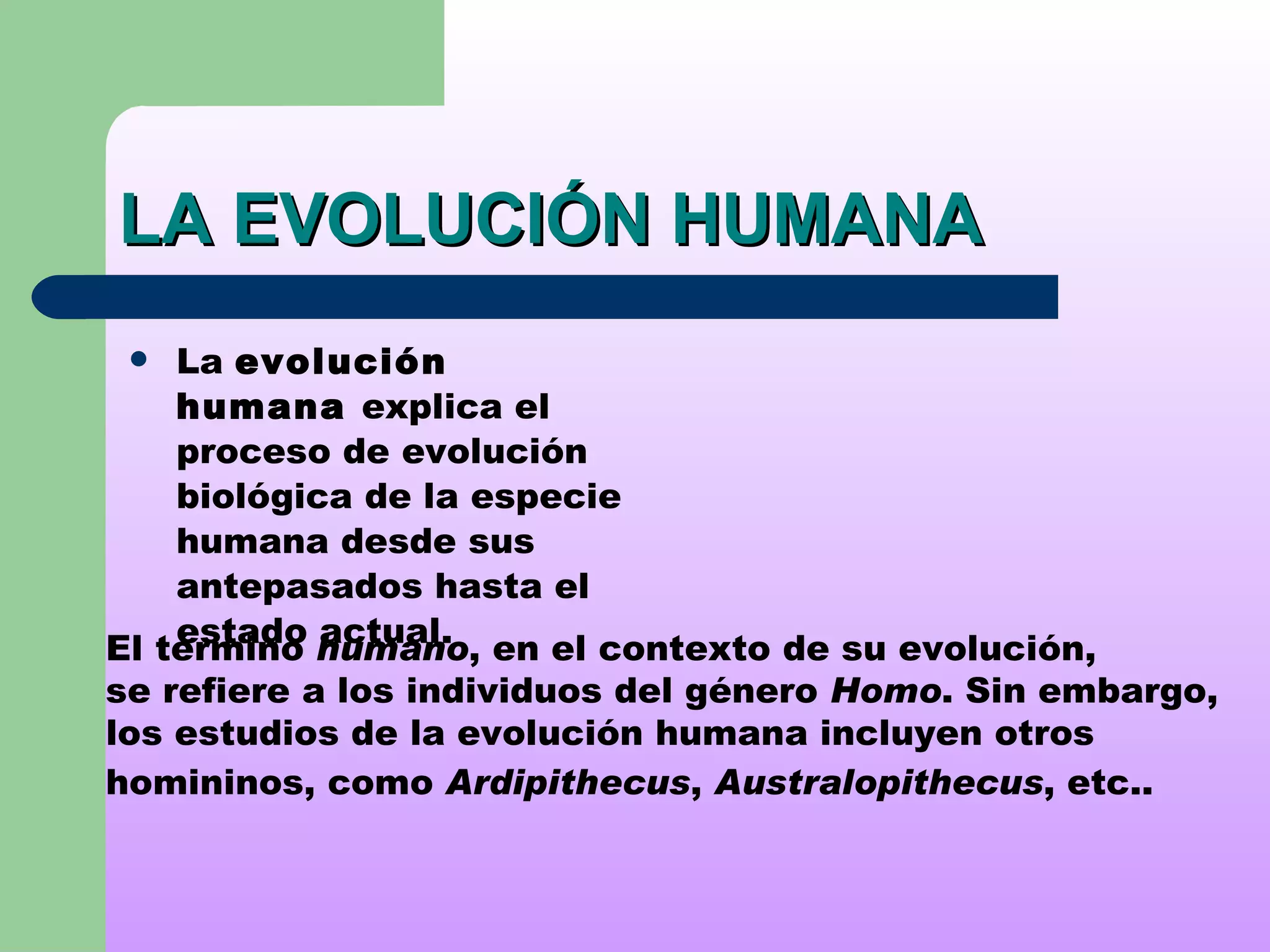La evolución humana | PPS