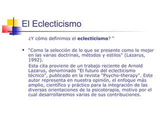 La evolución de la psicoterapia ecléctica | PPT