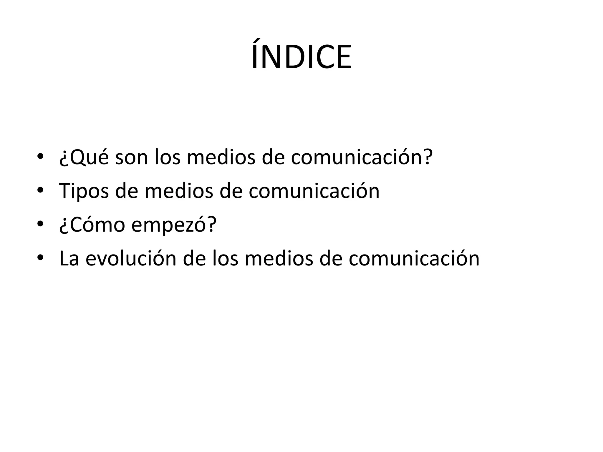 La evolucion de los medios de comunicacion candela r.t. | PPT