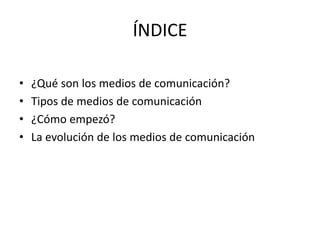 La evolucion de los medios de comunicacion candela r.t. | PPT