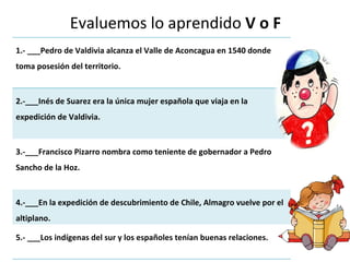 La expedición de pedro de valdivia | PPT | South America Travel | Travel Locations