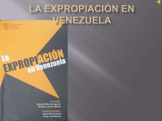 La expropiación en venezuela | PPTX