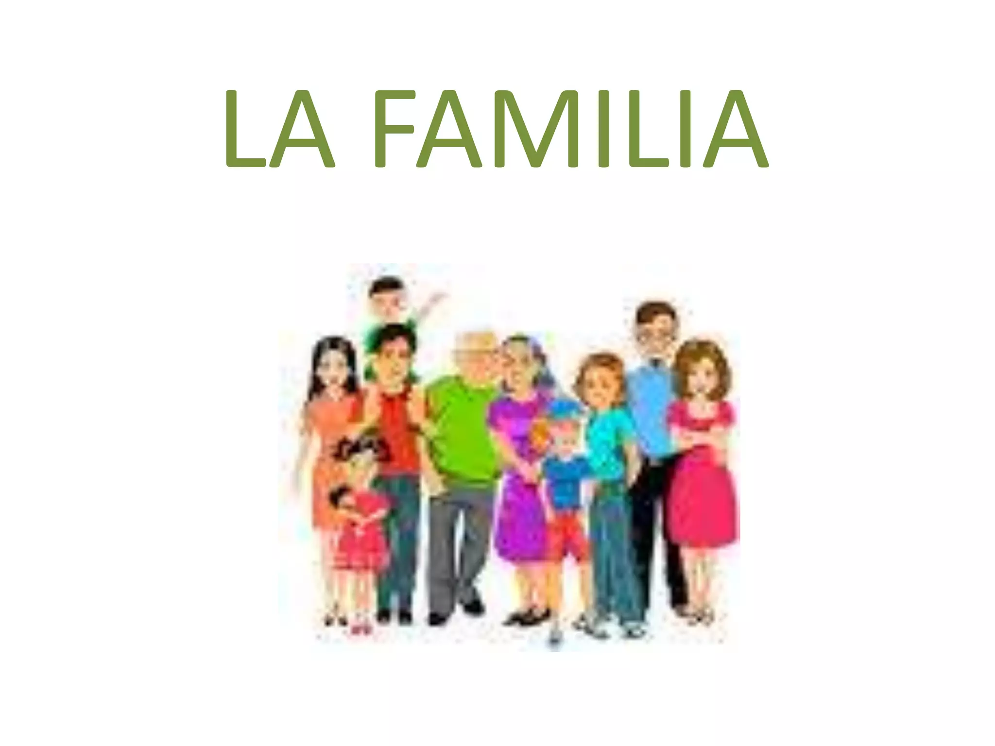La familia | PPTX