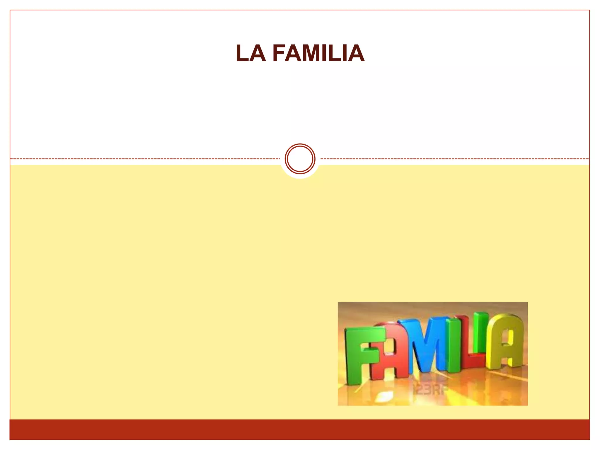 LA FAMILIA.ppt