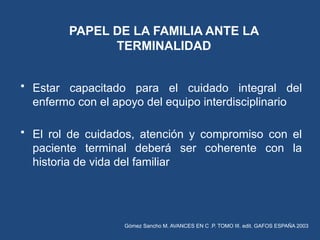 El papel de la familia en el cuidado del paciente terminal y cuidados ...