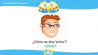 La familia (family vocabulary) | PPTX