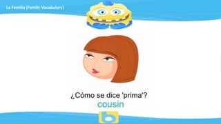La familia (family vocabulary) | PPTX