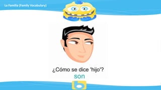 La familia (family vocabulary) | PPTX