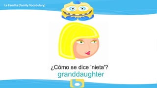 La familia (family vocabulary) | PPTX