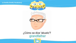 La familia (family vocabulary) | PPTX
