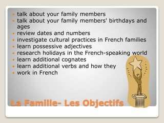 NCVPS Français I Unité 7 La Famille | PPTX