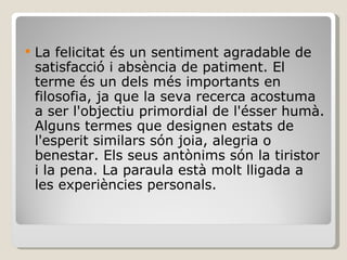 La felicitat | PPT