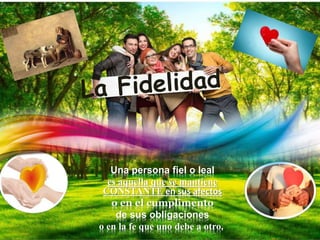 La fidelidad | PPTX