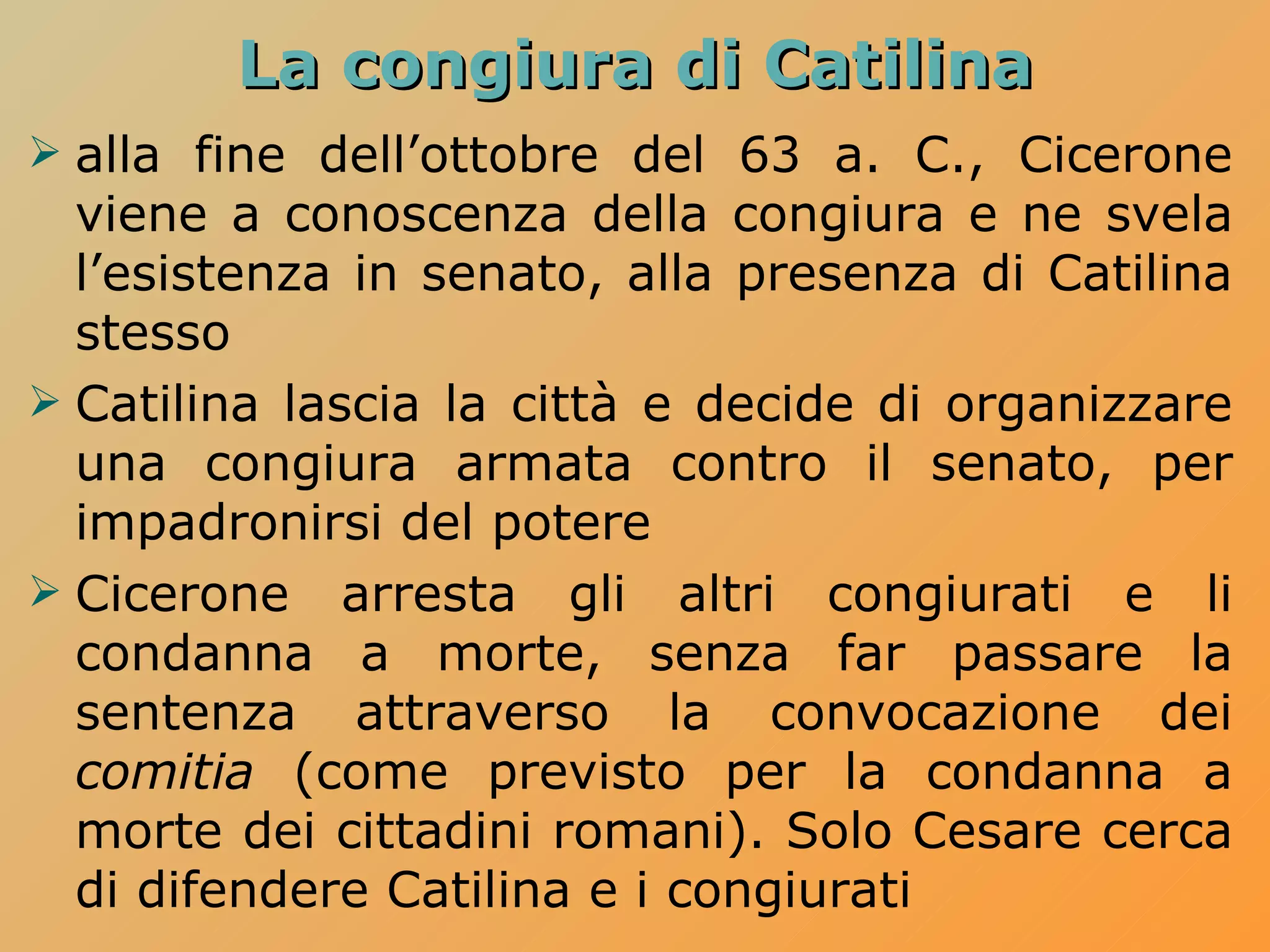 La fine della repubblica - da Silla a Catilina | PPT