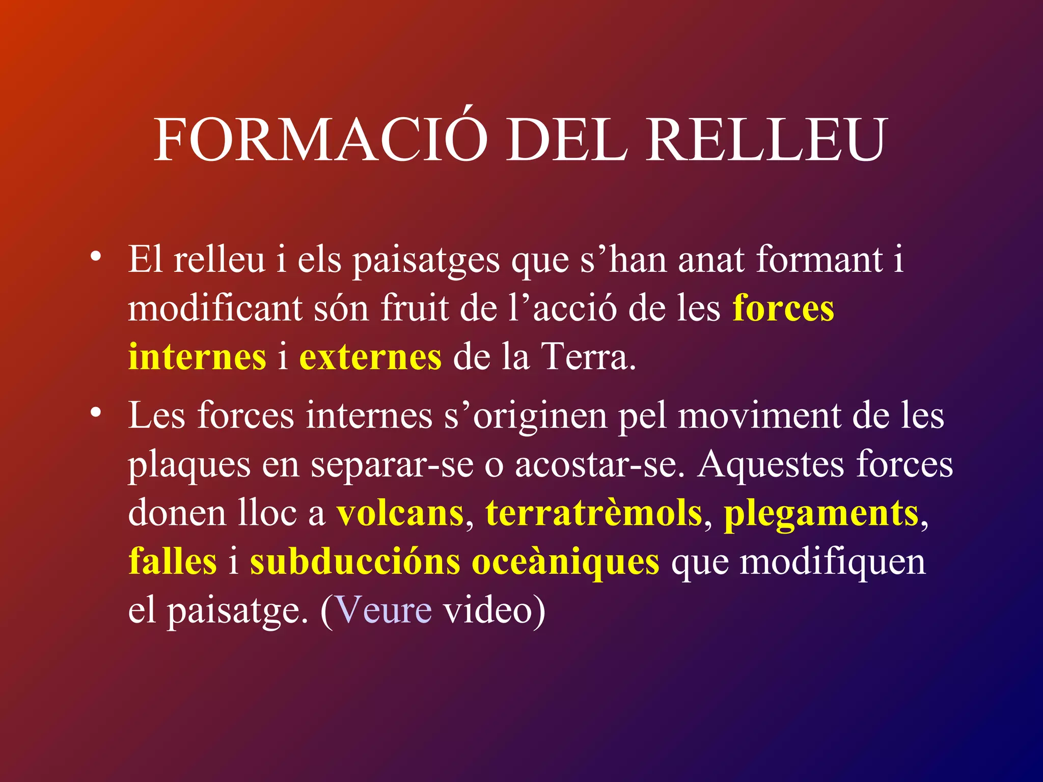 La formació del relleu | PPT
