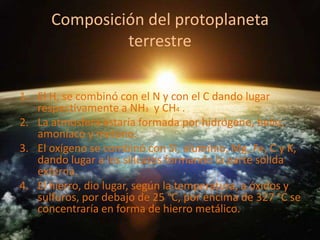 La formación de la tierra y diferenciación en capas. | PPTX