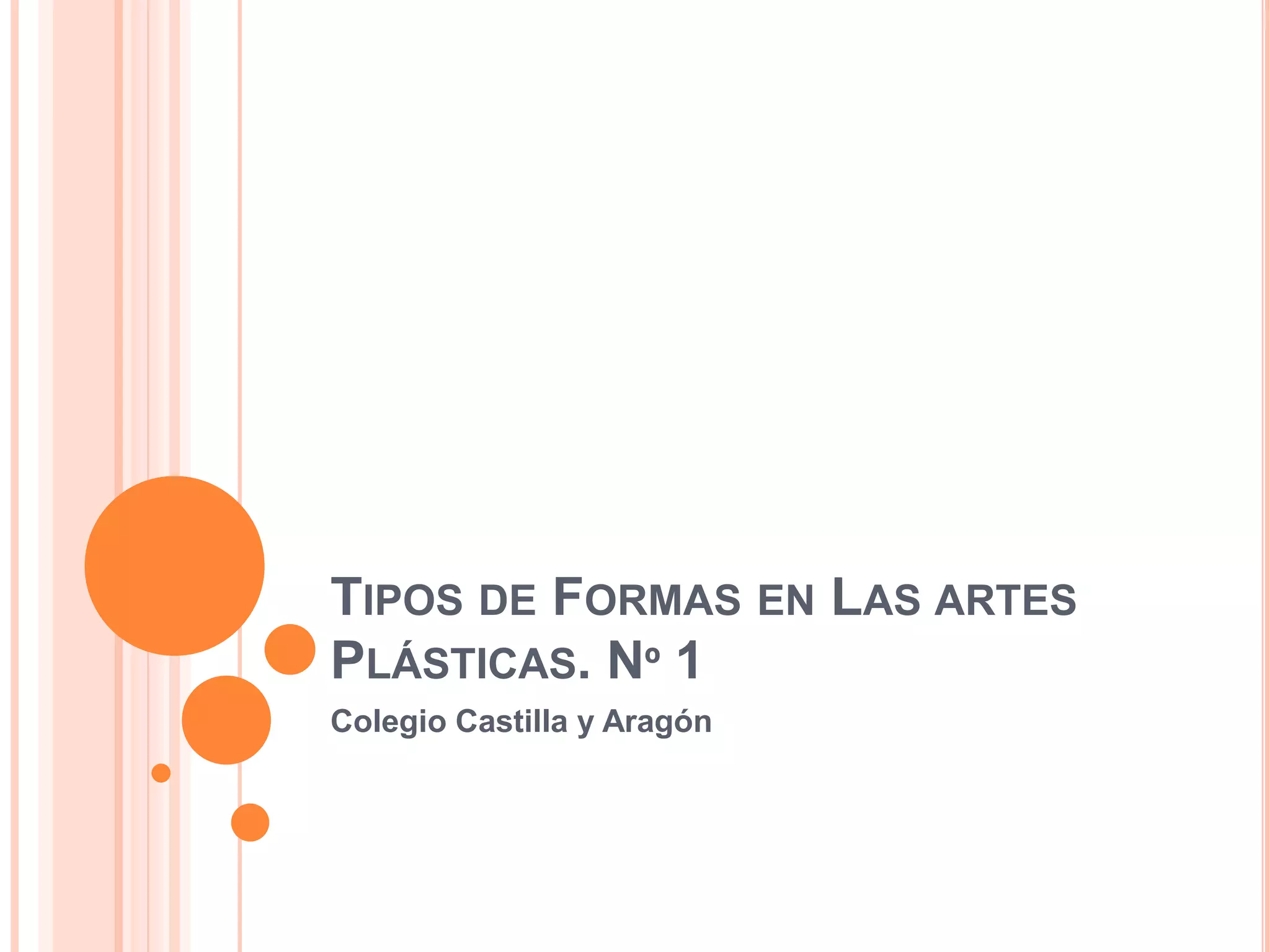La forma en las artes plásticas | PPTX