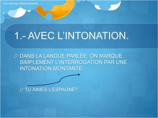 La forme interrogative | PPTX