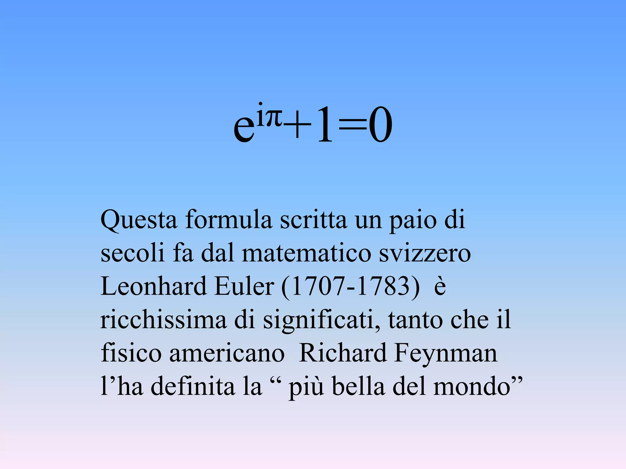 La formula piu’ bella del mondo | PPTX