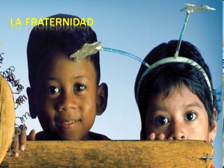 La fraternidad
