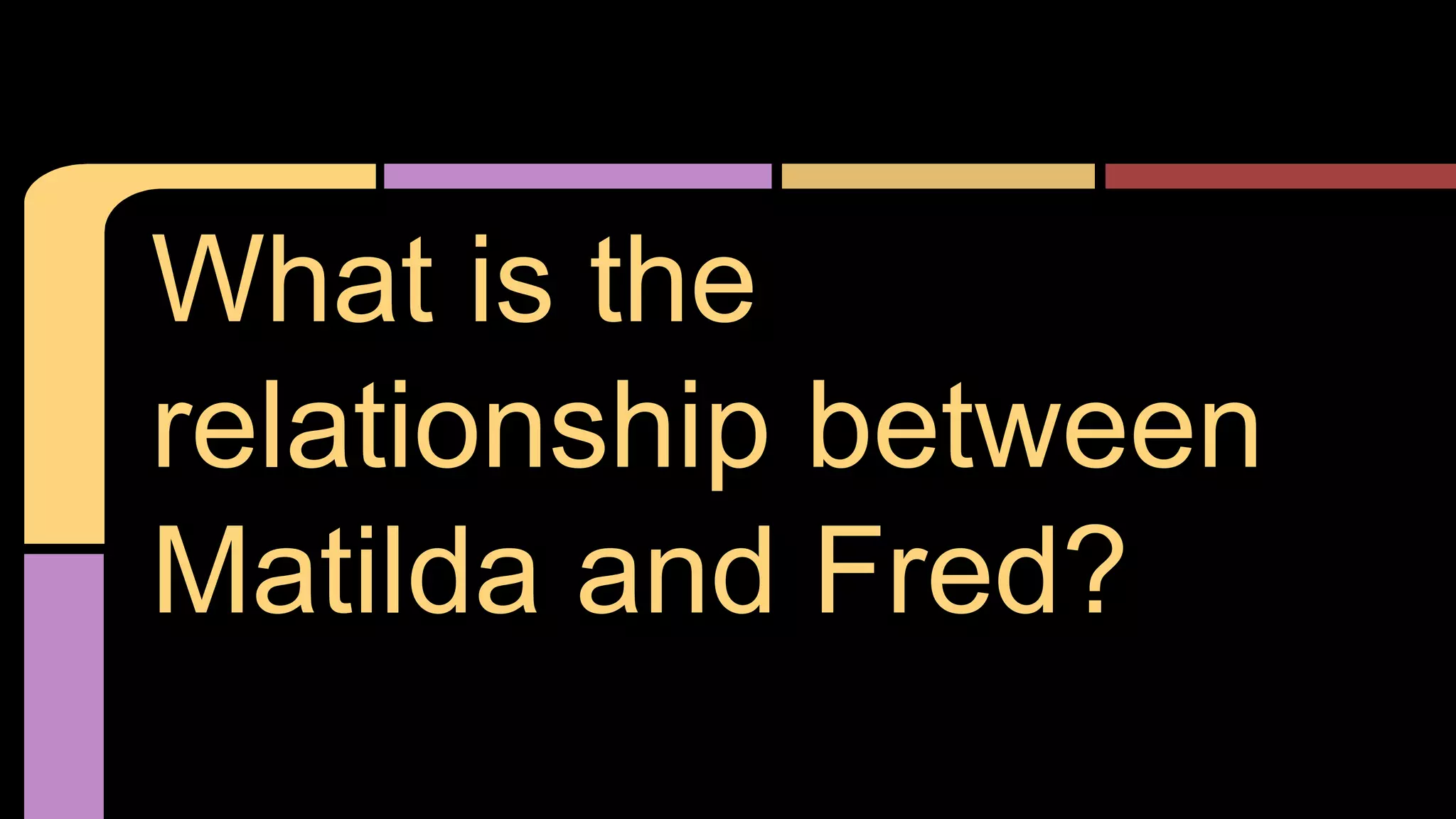 Matilda for kids | PPTX