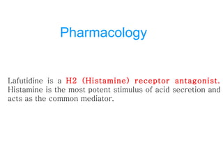 Lafutidine, Second generation histamine H2 receptor antagonist | PPT
