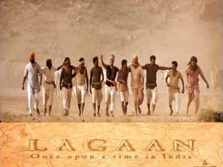 Lagaan final-ppt | PPTX